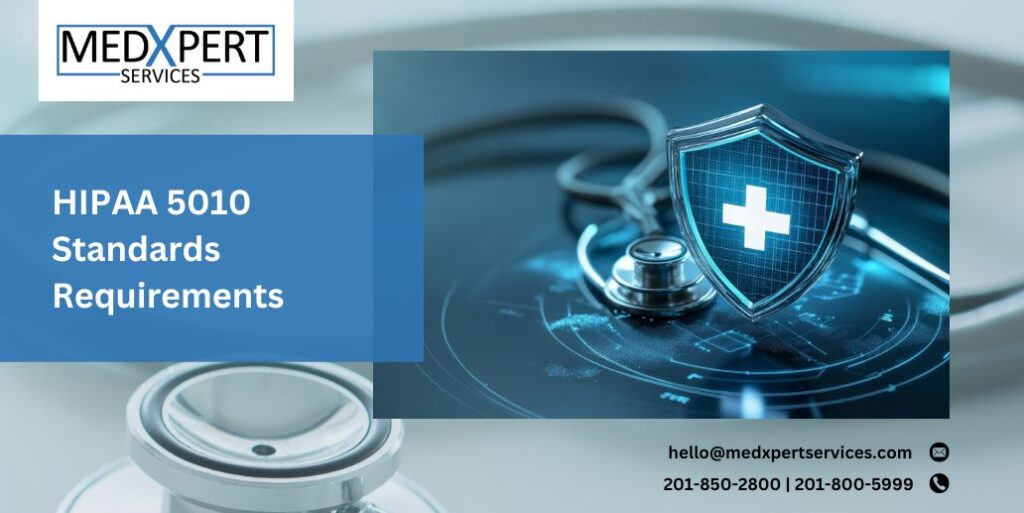 HIPAA 5010 Standards Requirements