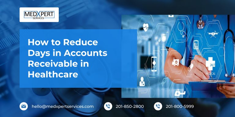 How to Reduce Days in Accounts Receivable in Healthcare